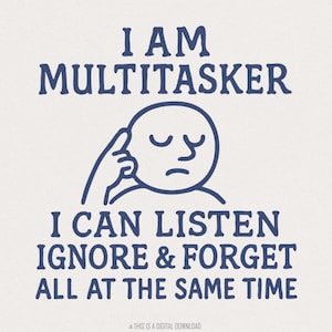 Multitasker Humor Png, Sublimation Design, Retro Png, Funny Sarcastic ...