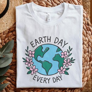 Earth Day Everyday Shirt PNG, Nature Lover Shirt, Eco Friendly Shirt ...