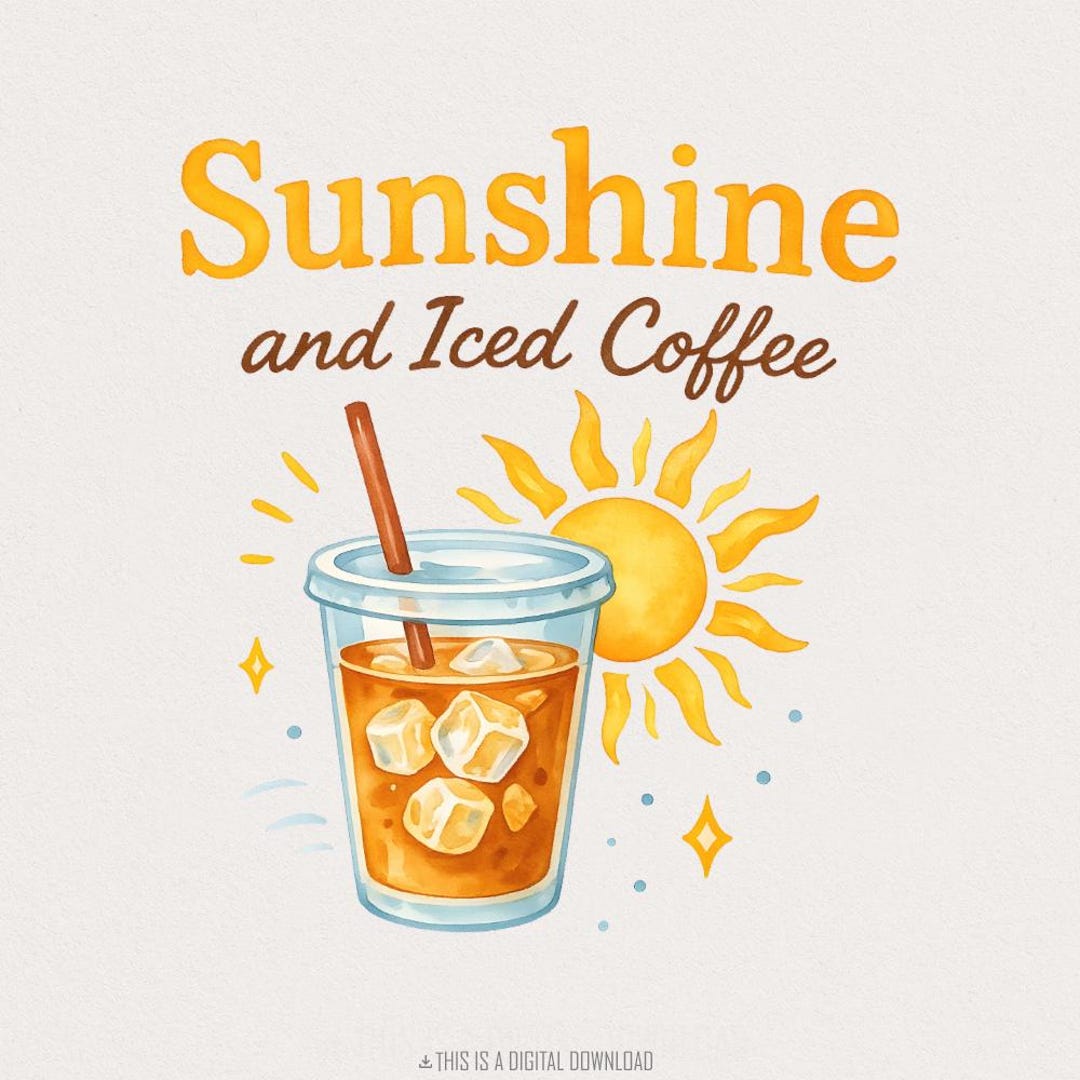 Sunshine & Iced Coffee Png, Digital Download, Instant Summer T-shirt ...