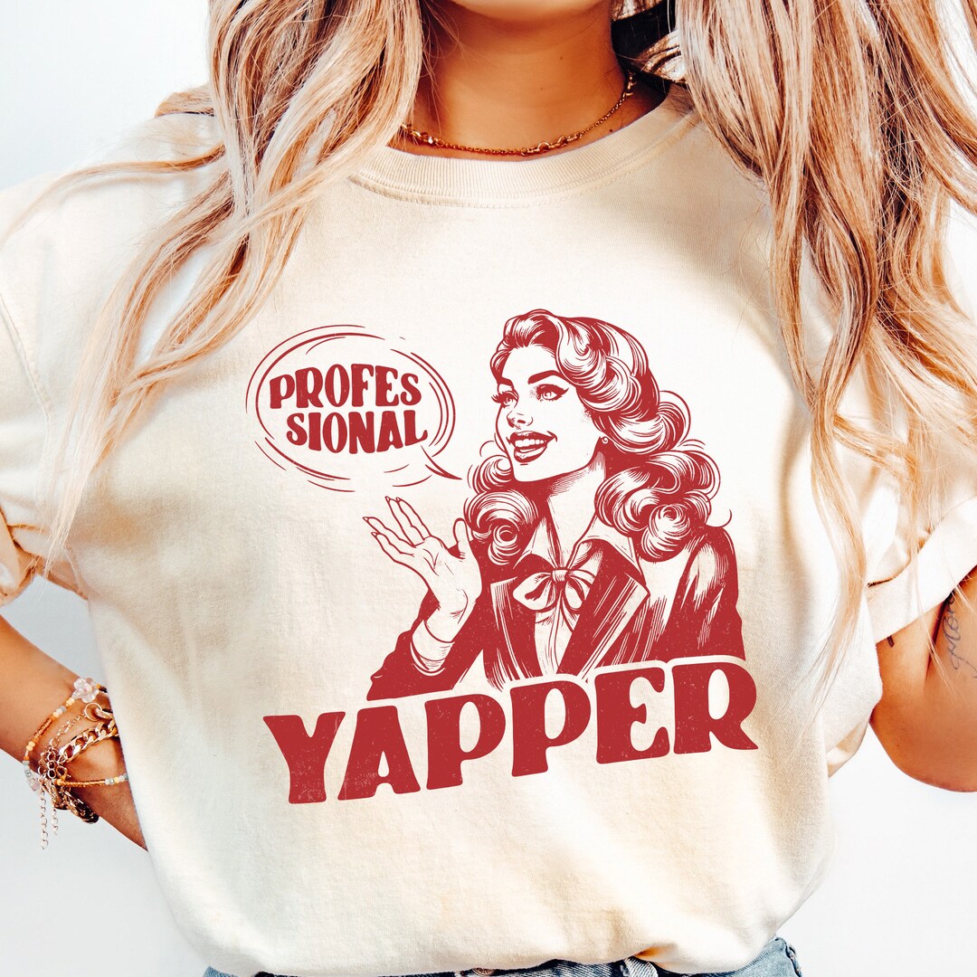 Professional Yapper PNG, Retro Sublimation Design, Funny Yapping Tee ...