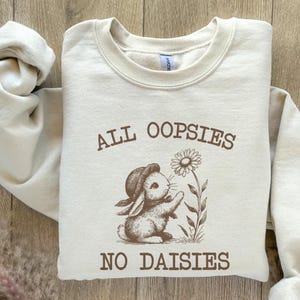 All Oopsies No Daisies Png, Funny Png, Meme Png, Graphic Shirts ...