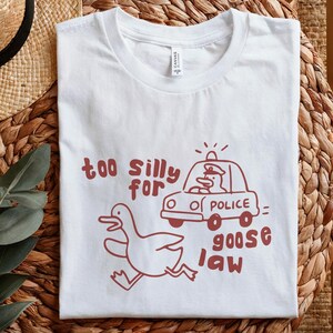 Got Too Silly Goose PNG, Silly Goose Jail, Funny Goose Design, Goose ...