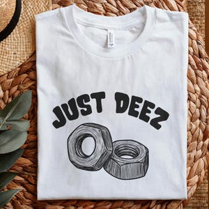 Deez Nuts PNG, Funny Phrase Digital Download, Word Definition, Trendy ...