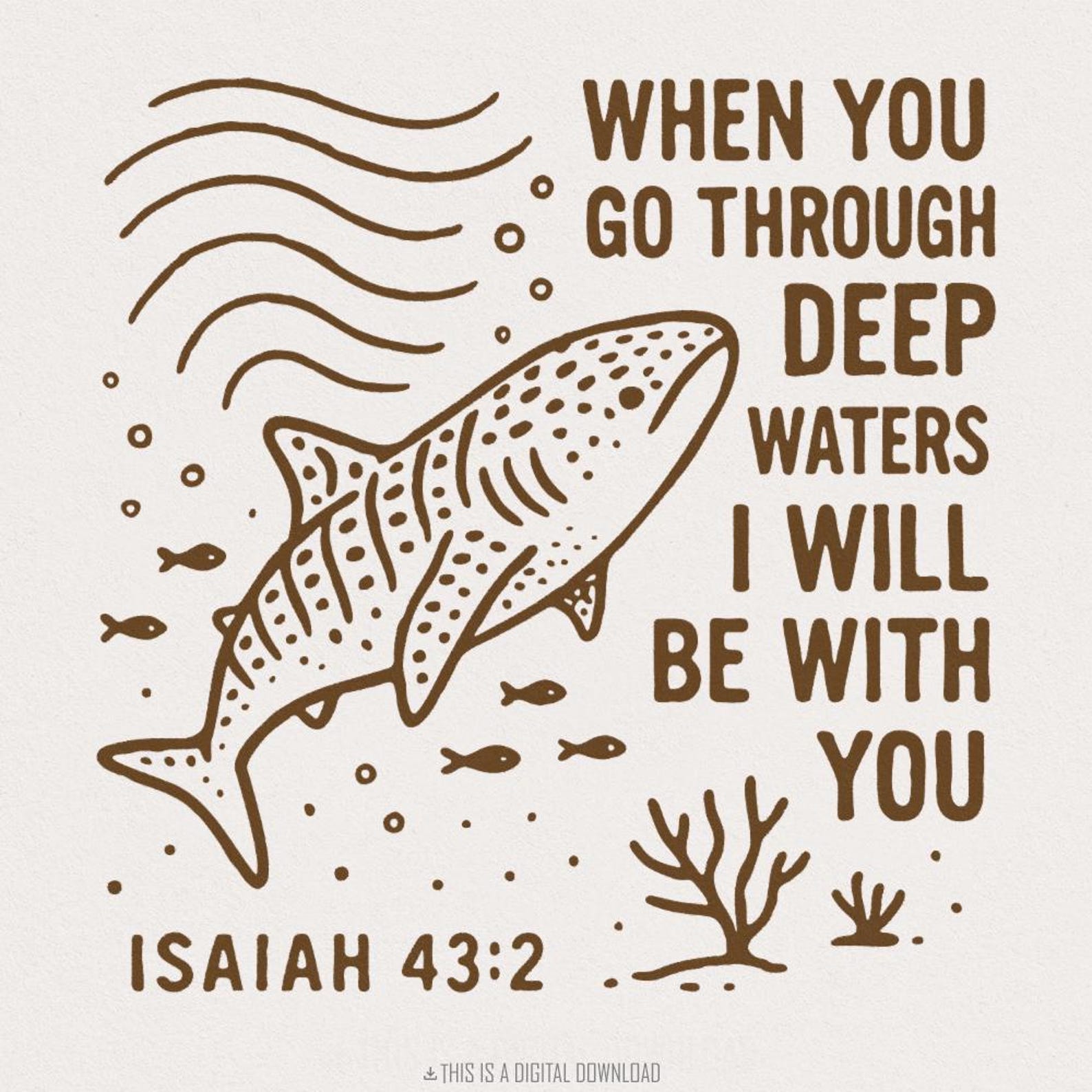 When You Go Through Deep Waters PNG, Isaiah 43:2 Bible Verse PNG ...