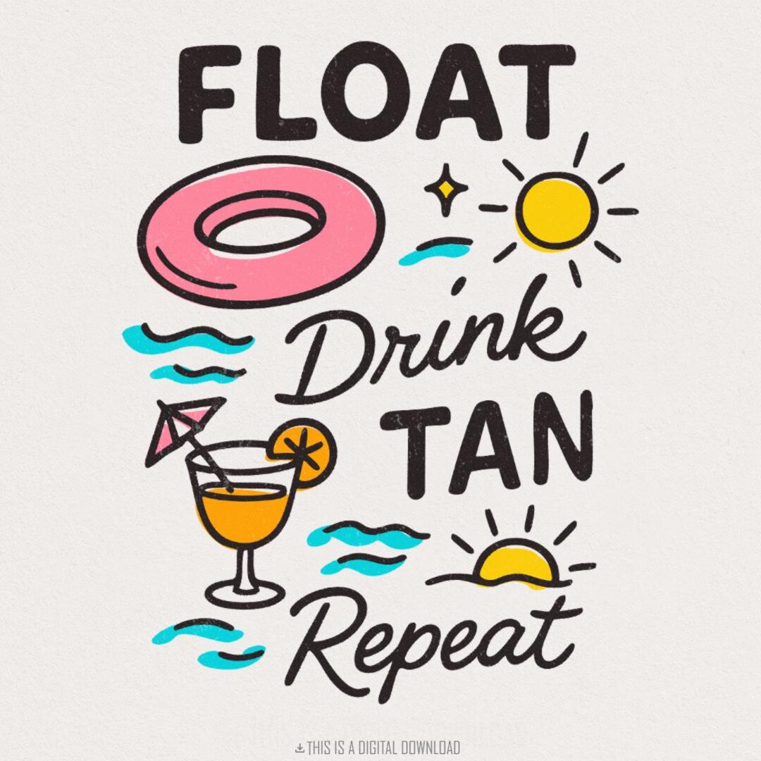 Float Drink Tan Repeat PNG, Summer Beach Lake Life, Day Drinking, River ...