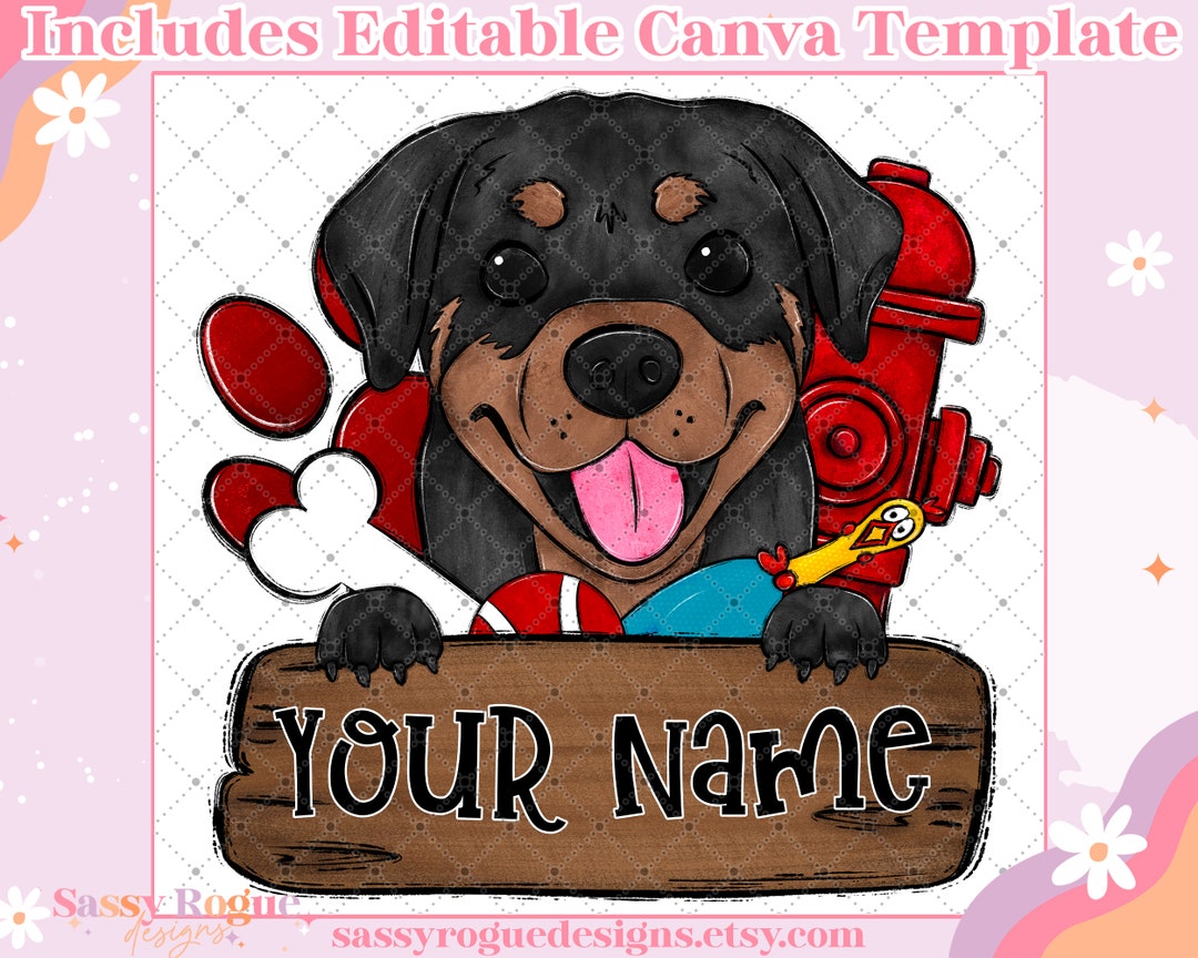 Rottweiler Name Holder Editable Canva Template, Puppy Dog Cute Name PNG ...