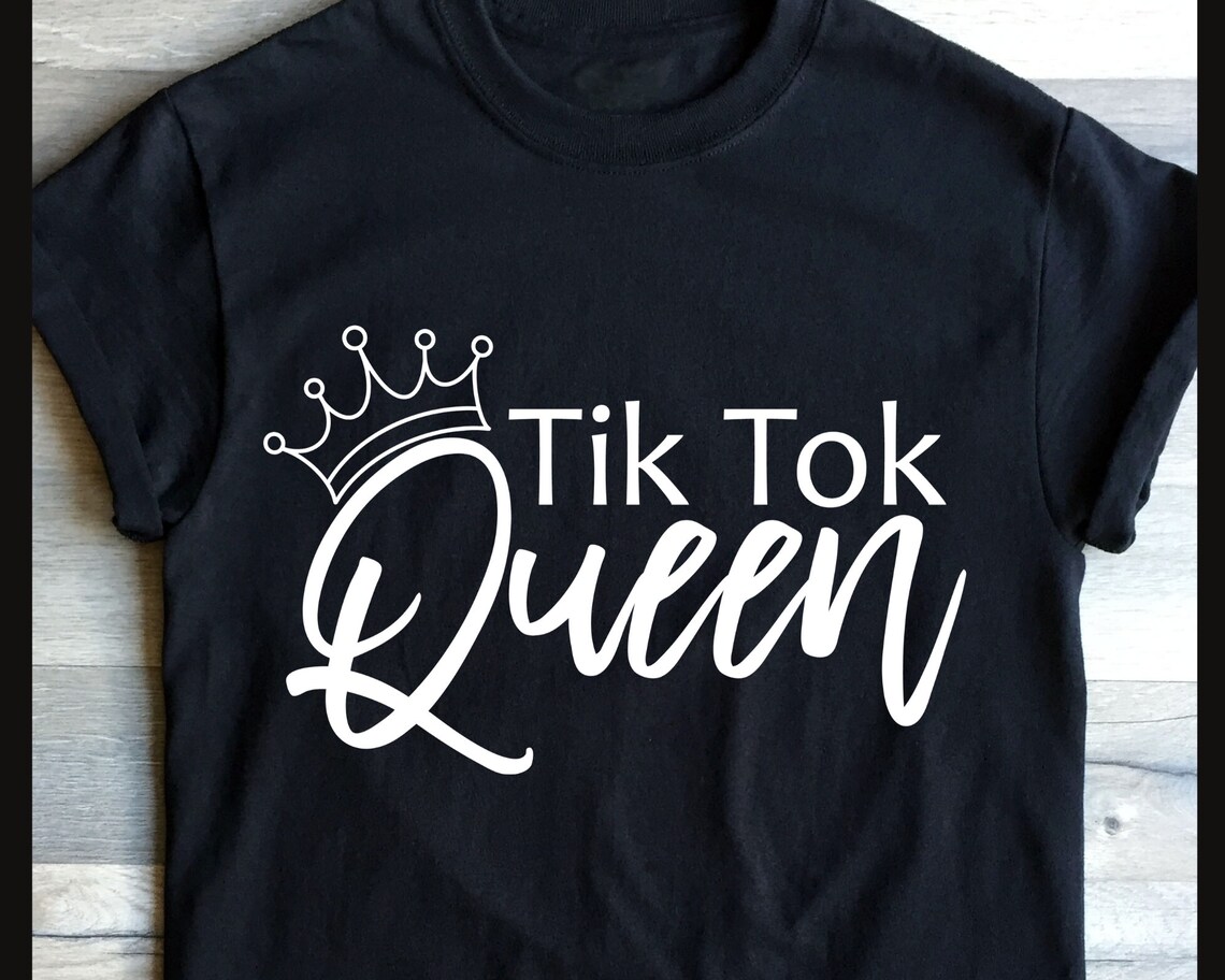 Tik Tok Queen Svg, Tiktok Queen Svg, Tik Tok Svg, Both Black and White ...