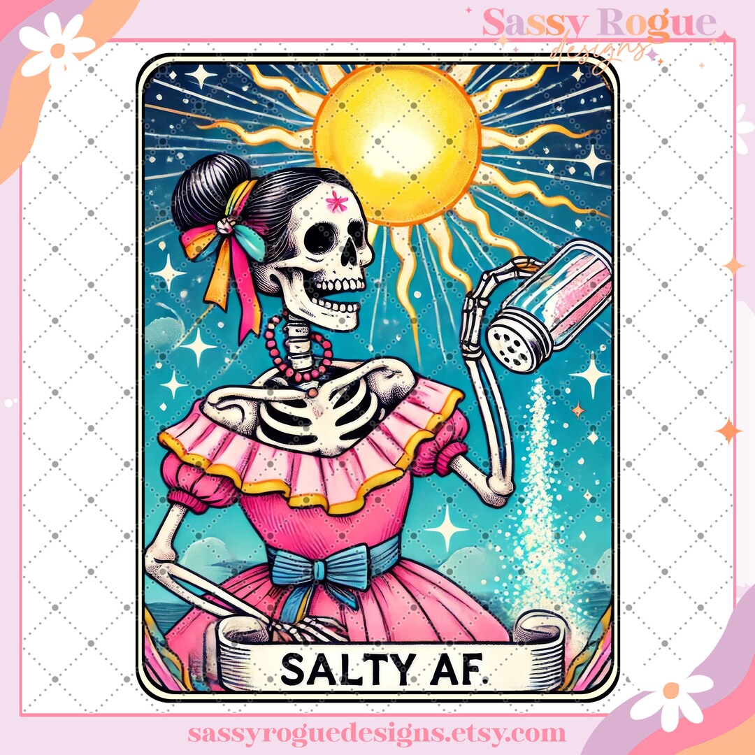 Salty AF Funny Tarot Card Png, Sarcastic Sweary Skeleton Skull, Snarky ...