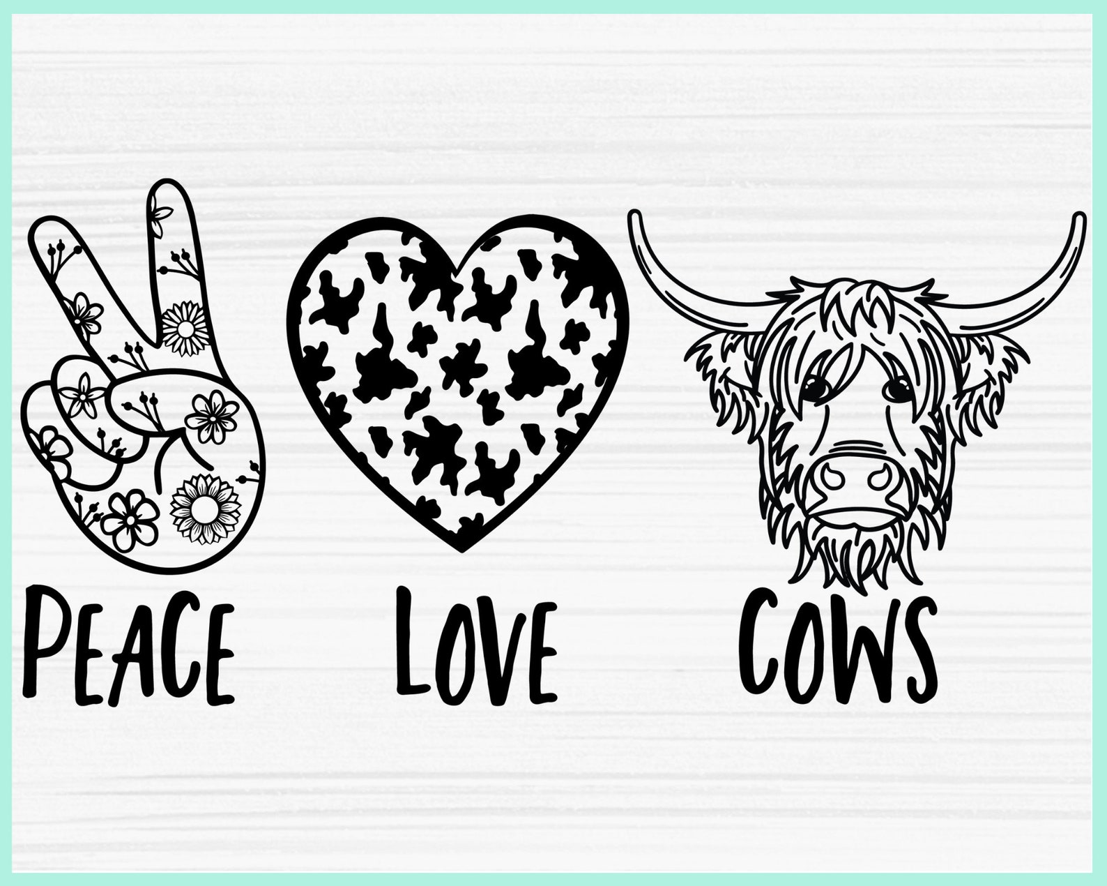 Peace Love Cows Svg Highland Cow Svg Cow Svg Floral Cow | Etsy