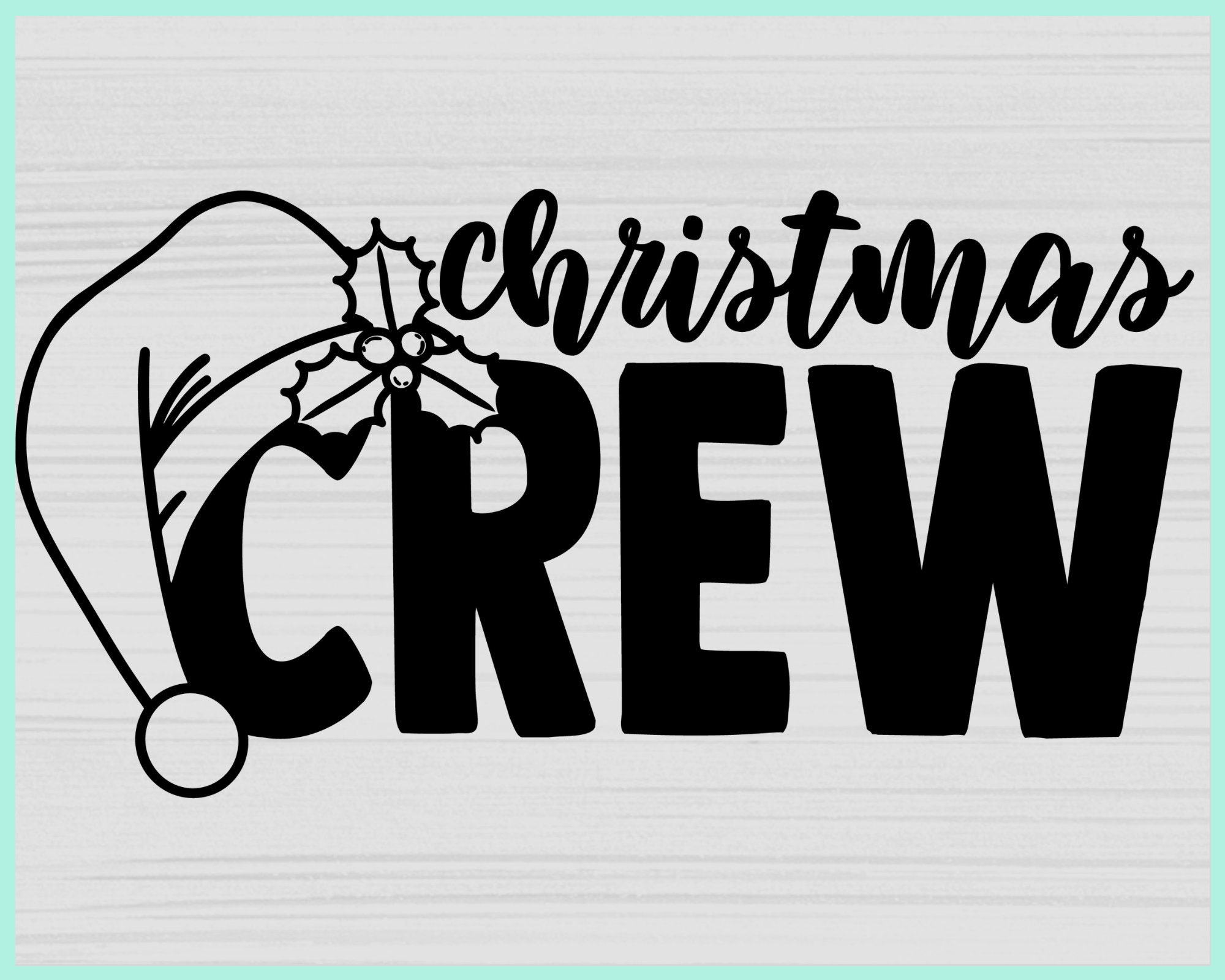 Christmas Crew Svg Christmas Svg Santa Hat Svg Christmas - Etsy