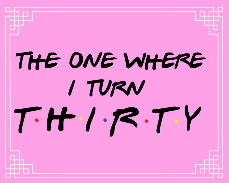 Thirty Svg the One Where I Turn 30 Svg Birthday Svg Tumbler - Etsy