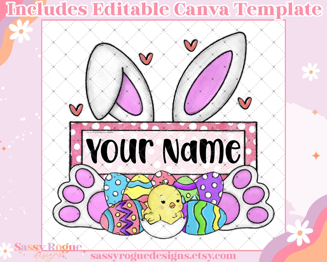 Easter Name Holder Editable Canva Template, Cute Name PNG, Easter ...