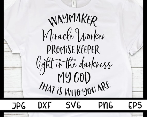 Waymaker SVG Miracle Worker Instant Download Vinyl Cut Cut | Etsy