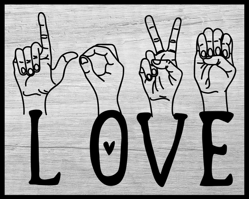 Love Svg, Sign Language Svg, LOVE ASL Svg, Love Svg, Sign Language ...
