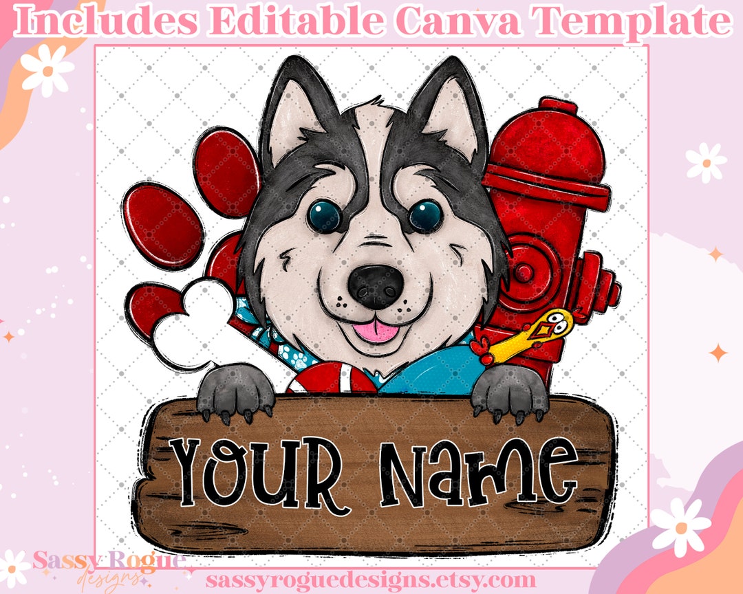 Husky Name Holder Editable Canva Template Puppy Dog Cute Name - Etsy