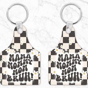Cow Tag Sublimation Bundle, Mom Key Ring Sublimate, Mother Cowtag ...