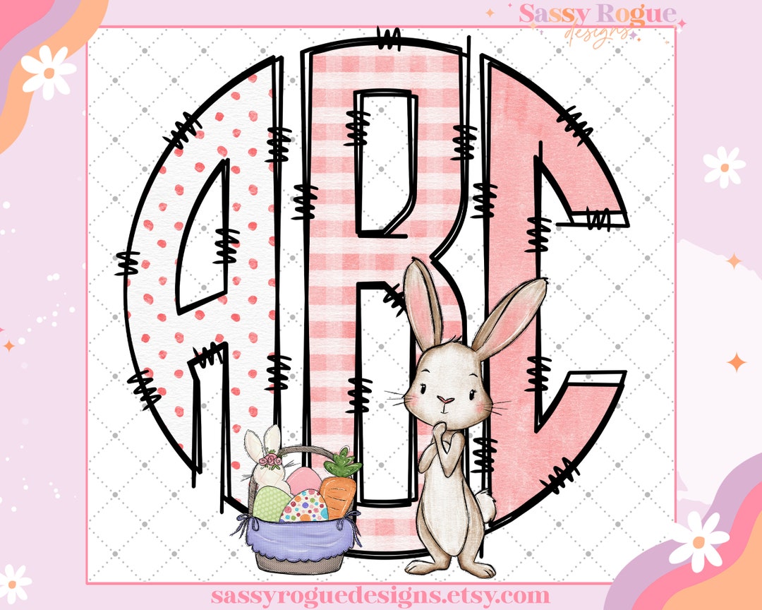 Easter Monogram Doodle Letters, Monogram Bunny Letters Personalised ...