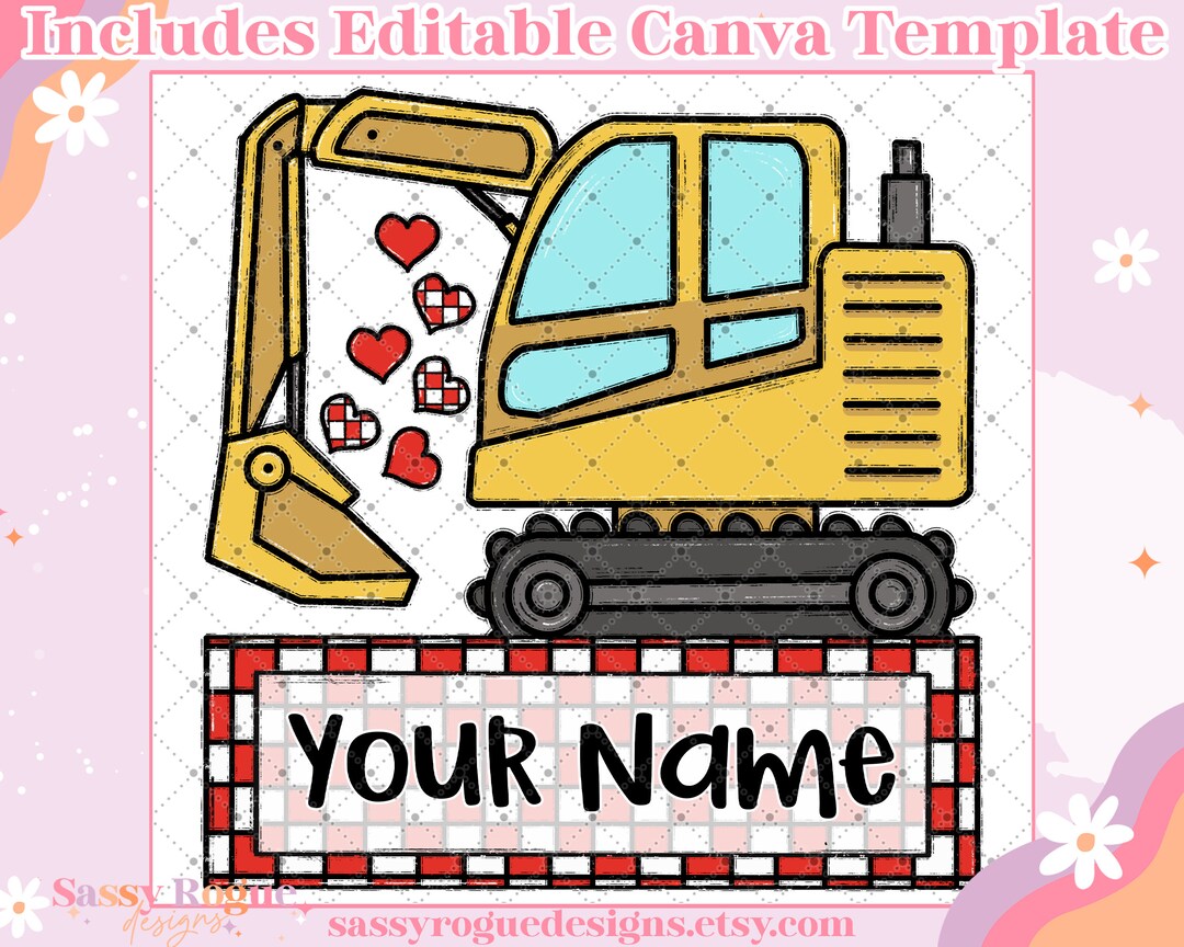 Excavator Name Holder Editable Canva Template, Cute Name PNG, Kids ...