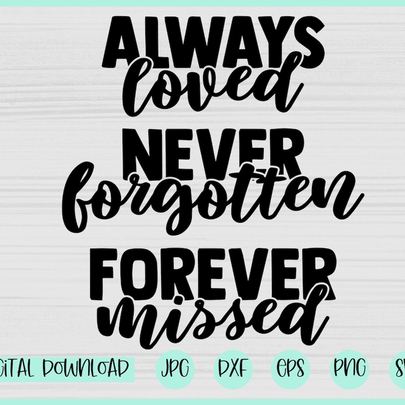 Gone but Not Forgotten - Etsy