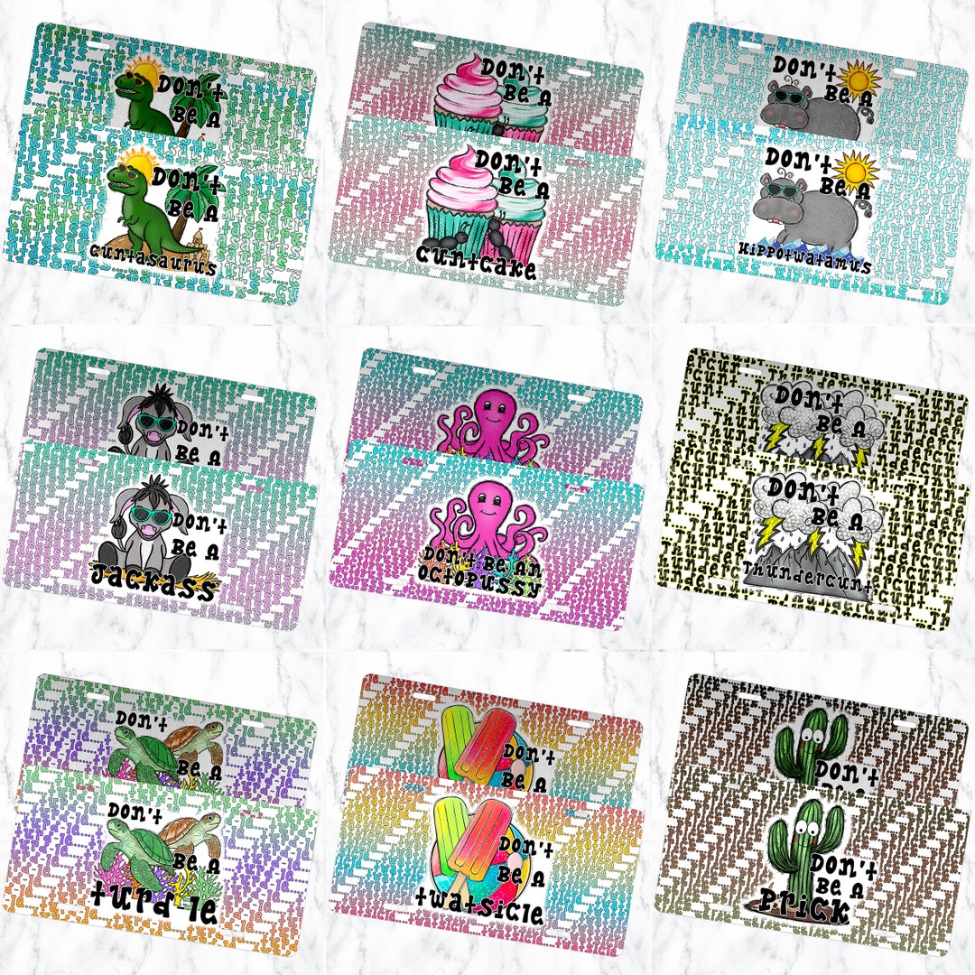 Funny “don’t Be A“ Cute Adult Sarcastic License Plate Sublimation PNG ...