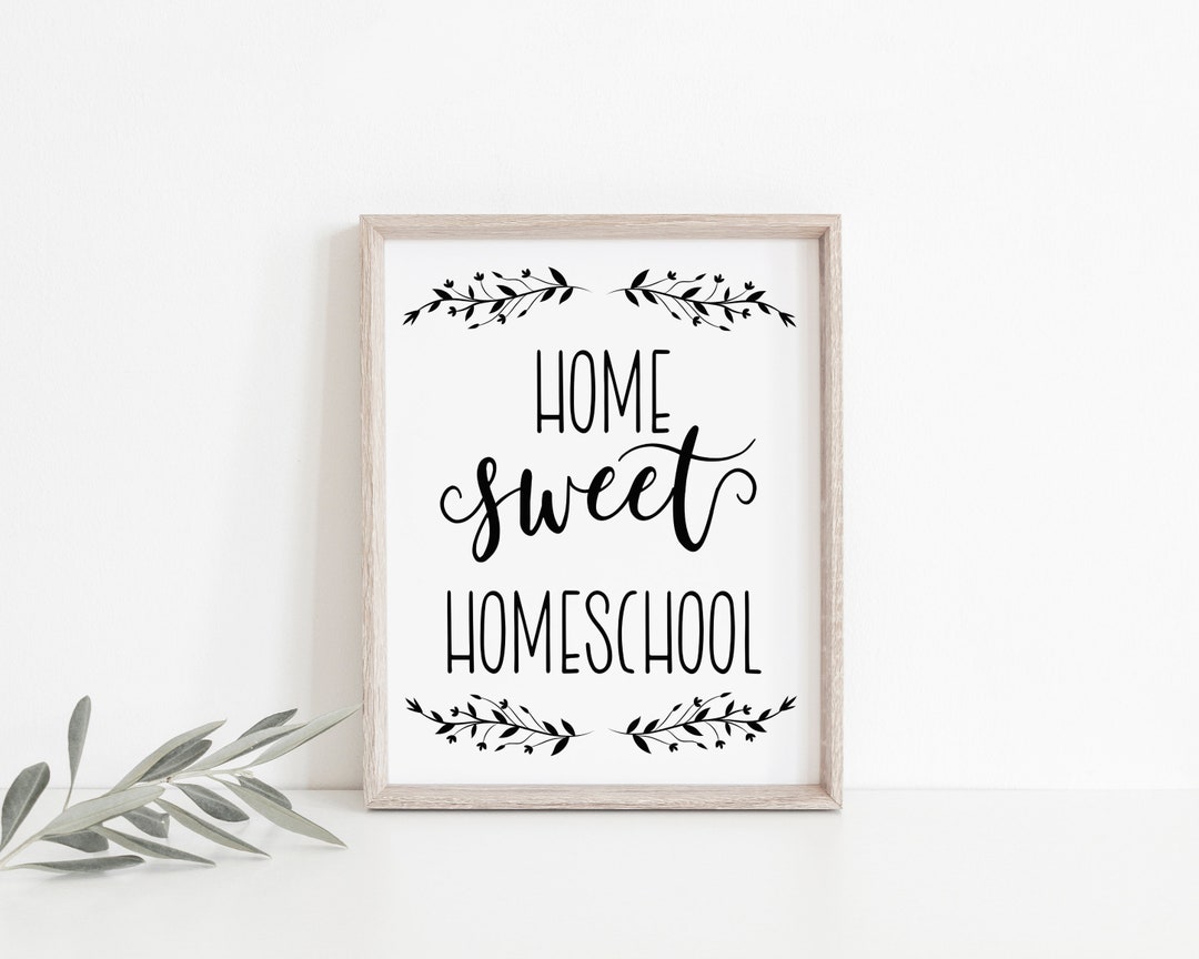 Home School Printable, Home Sweet Classroom Print, Kids Room Printable ...