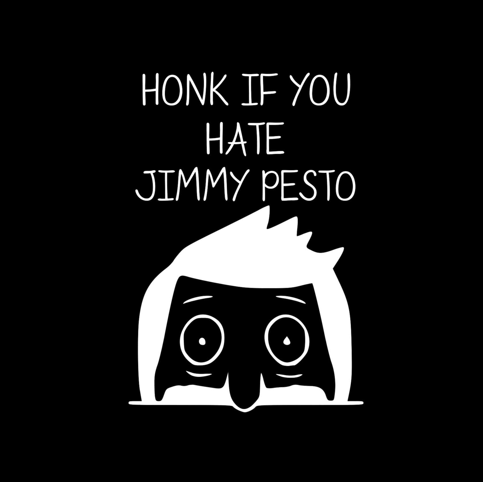 Bob's Burgers Honk If You Hate Jimmy Pesto - Etsy