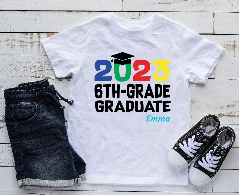 Sixth Grade Graduation Gift 6th Grade Shirt Custom Senior - Etsy