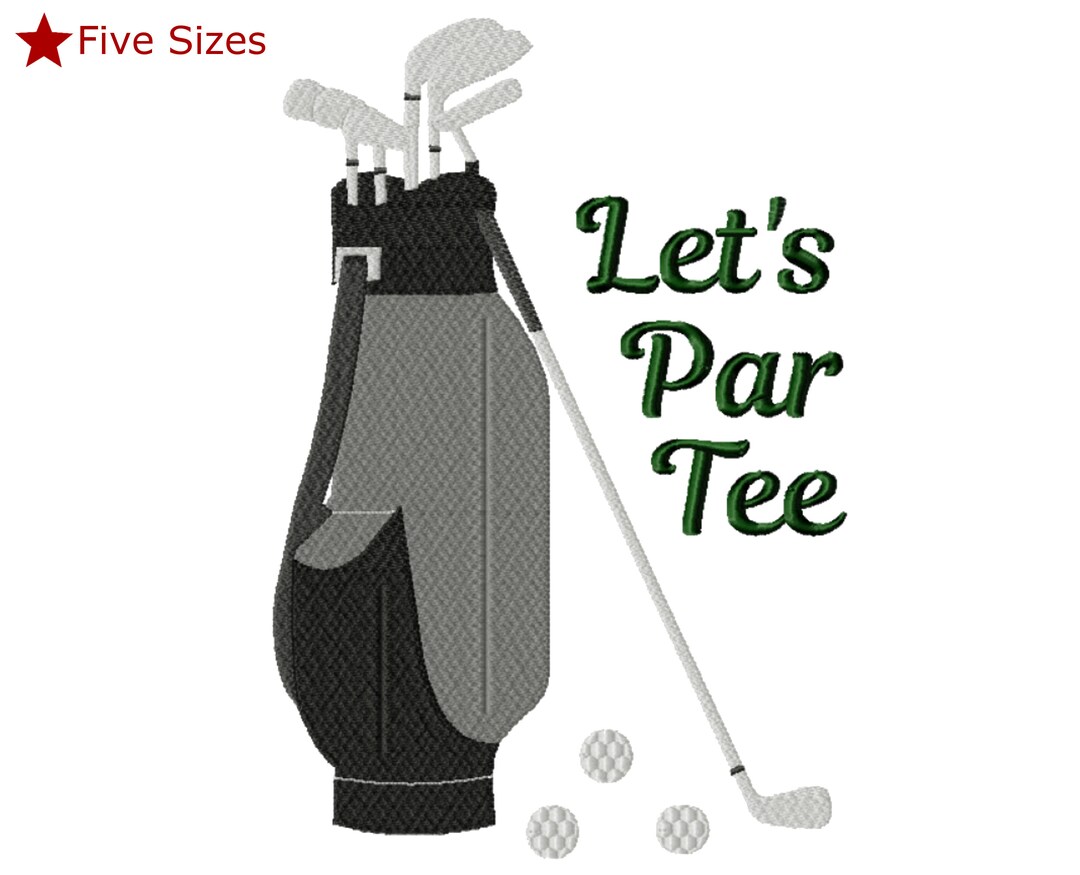Let's Par Tee Machine Embroidery Design, Five Sizes Included, Instant ...