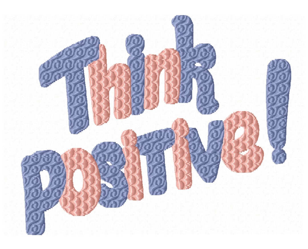 Think Positive Machine Embroidery Design - Etsy