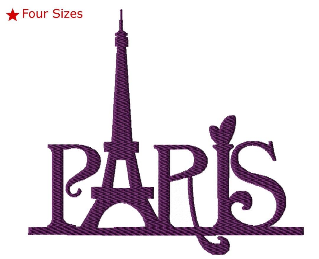 Paris Machine Embroidery Design, Four Sizes Included, Instant Download ...