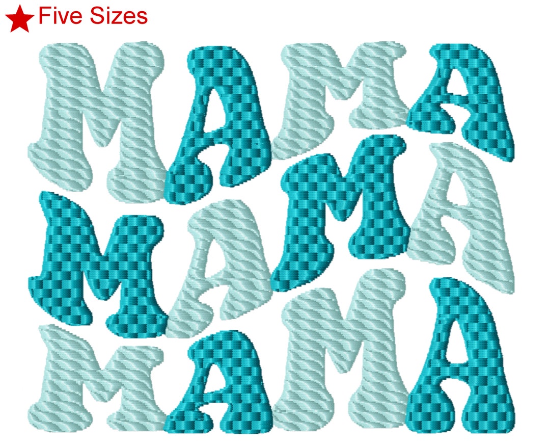 Mama Machine Embroidery Design, Five Sizes Included, Instant Download ...