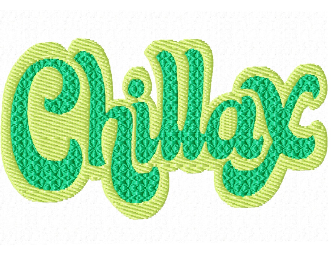 Chillax Machine Embroidery Design - Etsy