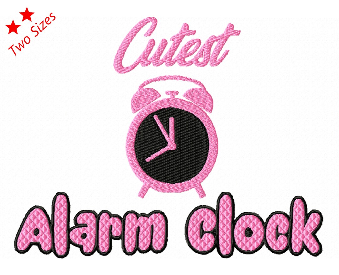 Cutest Alarm Clock Machine Embroidery Design, Two Sizes, Pick Your Baby ...