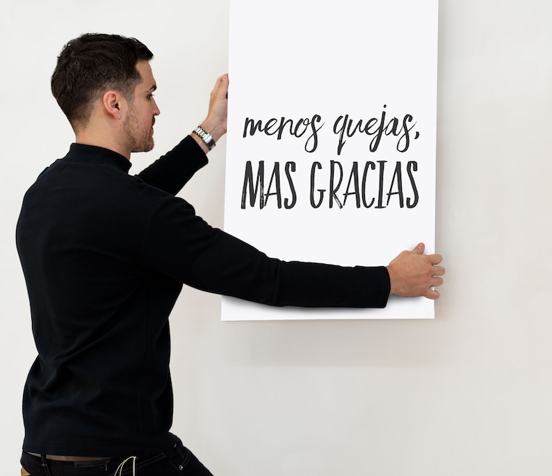 Menos Quejas, Más Gracias Quote Printable Wall Art Spanish Teacher ...