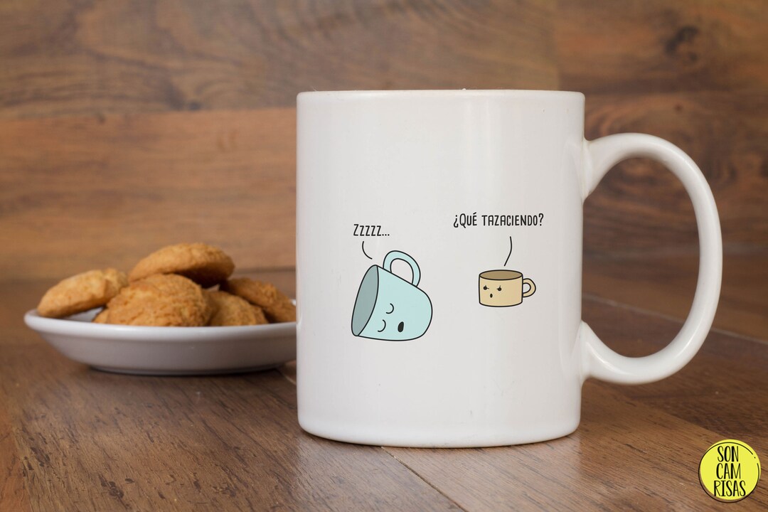 Que Tazaciendo Coffee Mug Cute Spanish Mug Funny Cartoon Puns Mug