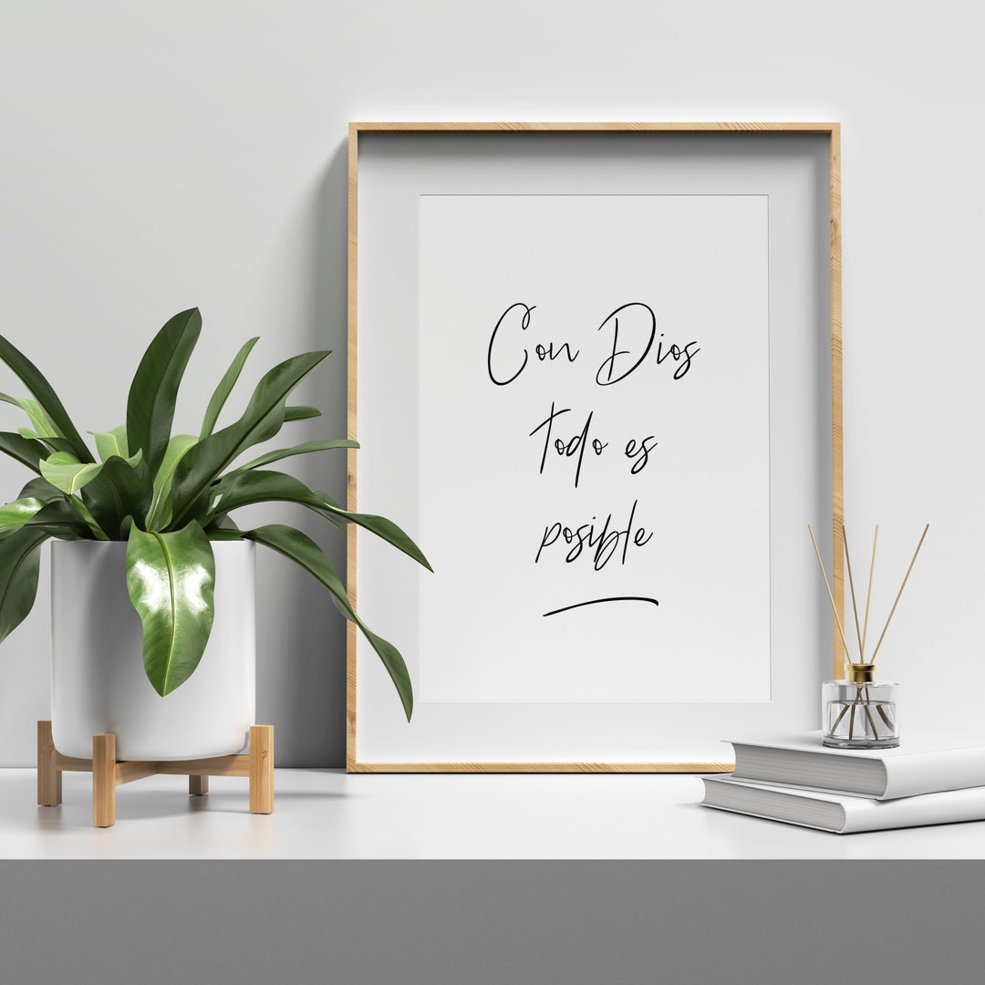 Con Dios Todo Es Posible Quote Printable Wall Art|inspirational Poster ...