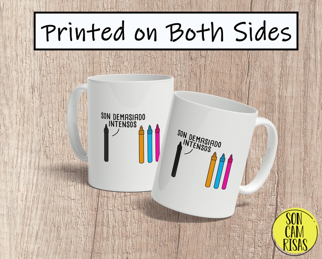 Son Demasiados Intensos Coffee Mug, Cute Spanish Mug, Funny Cartoon ...