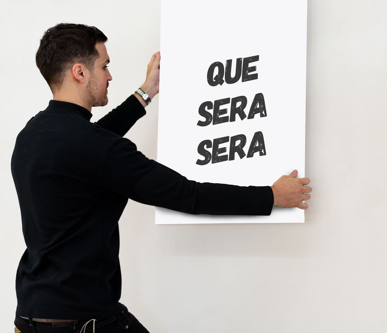 Qué Será Será Quote Printable Wall Art|inspirational Poster|spanish ...