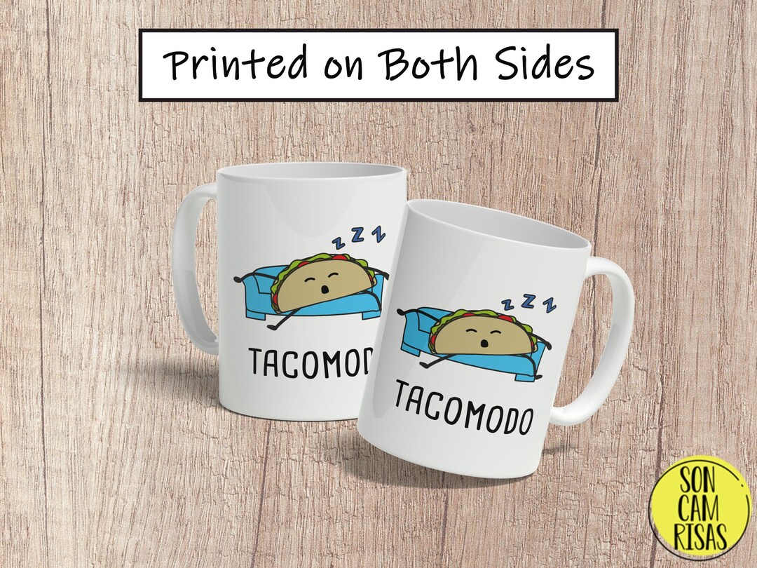 Tacomodo Coffee Mug, Cute Spanish Mug, Funny Cartoon Puns Mug, Taza De ...