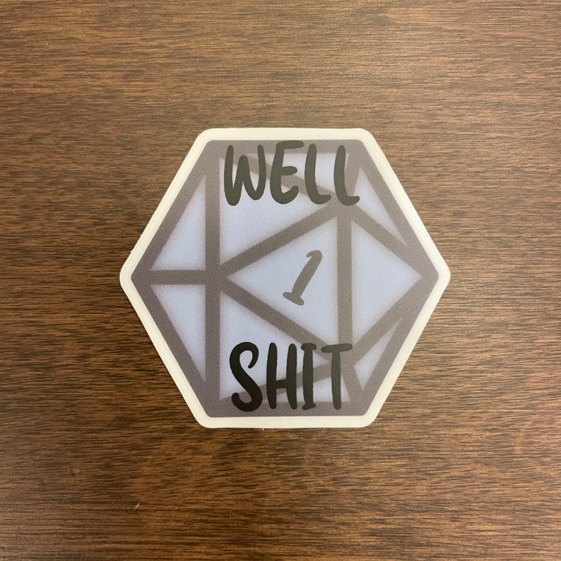 Well Shit Dice Sticker Dnd Dungeons and Dragons Gamer | Etsy