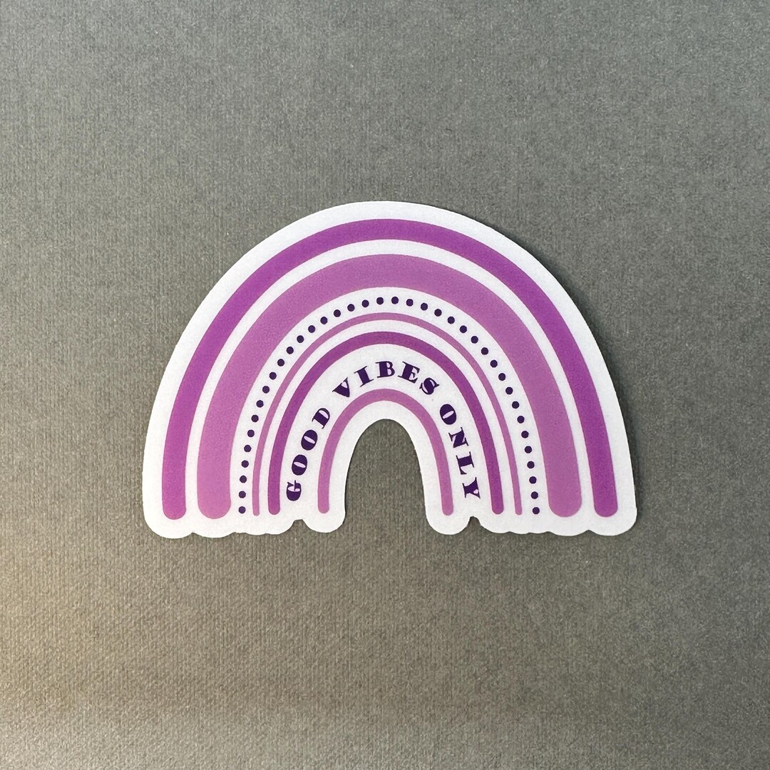 Purple Good Vibes Only Rainbow Sticker | Illustrations | Bottle Sticker ...