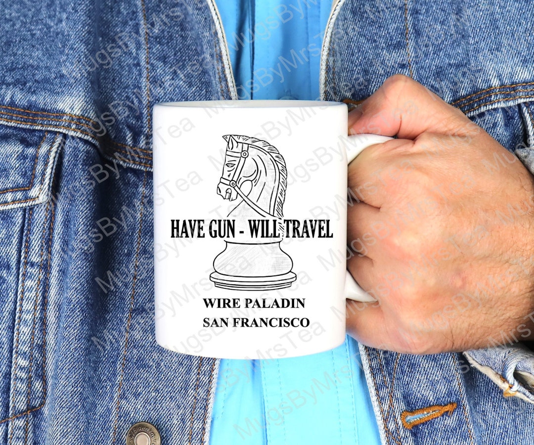 Have Gun Will Travel, Paladin Mug, Richard Boone, Western, Have Gun ...