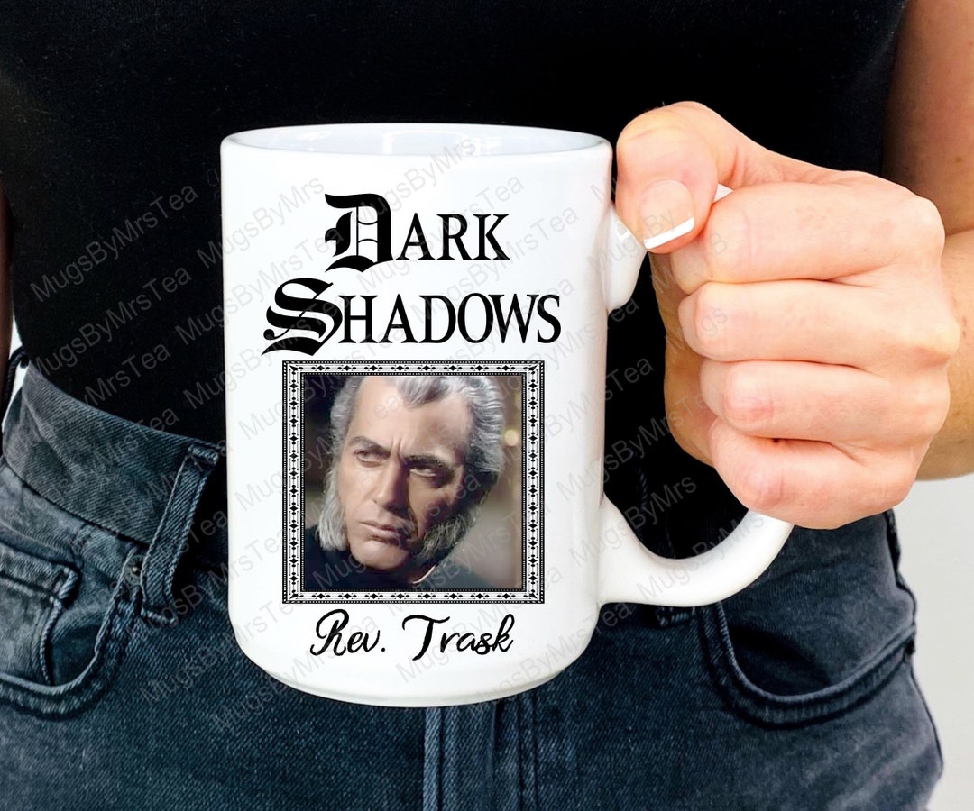 Rev. Trask, Rev. Trask Mug, Dark Shadows, Barnabas Collins, Vampires ...