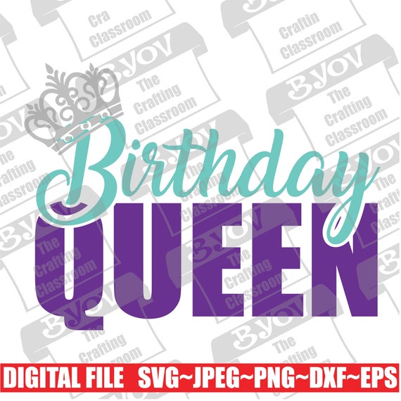 Birthday Queen digital Download SVG PDF PNG Printable - Etsy