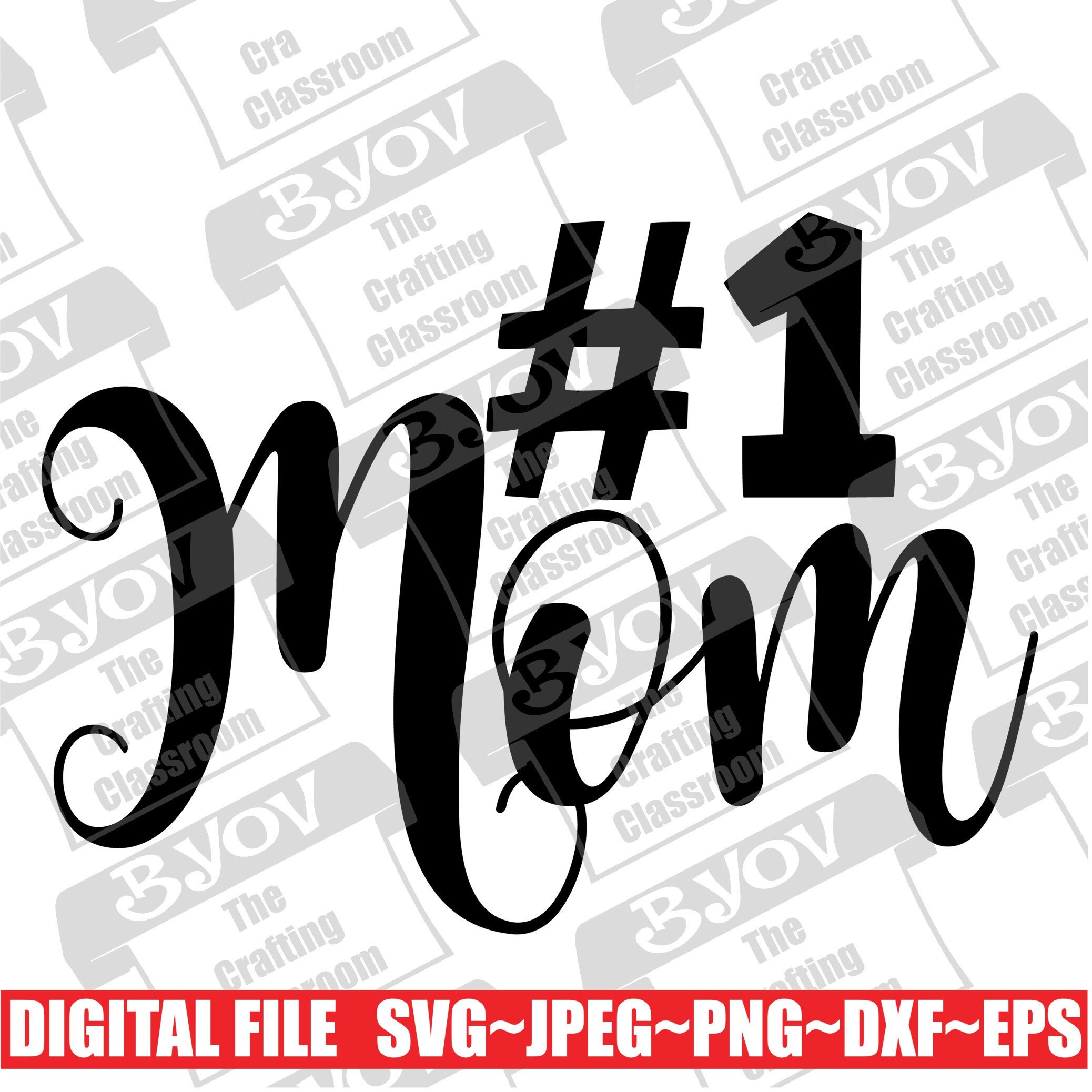Number 1 Mom **digital Download** SVG PDF PNG Printable Image ...