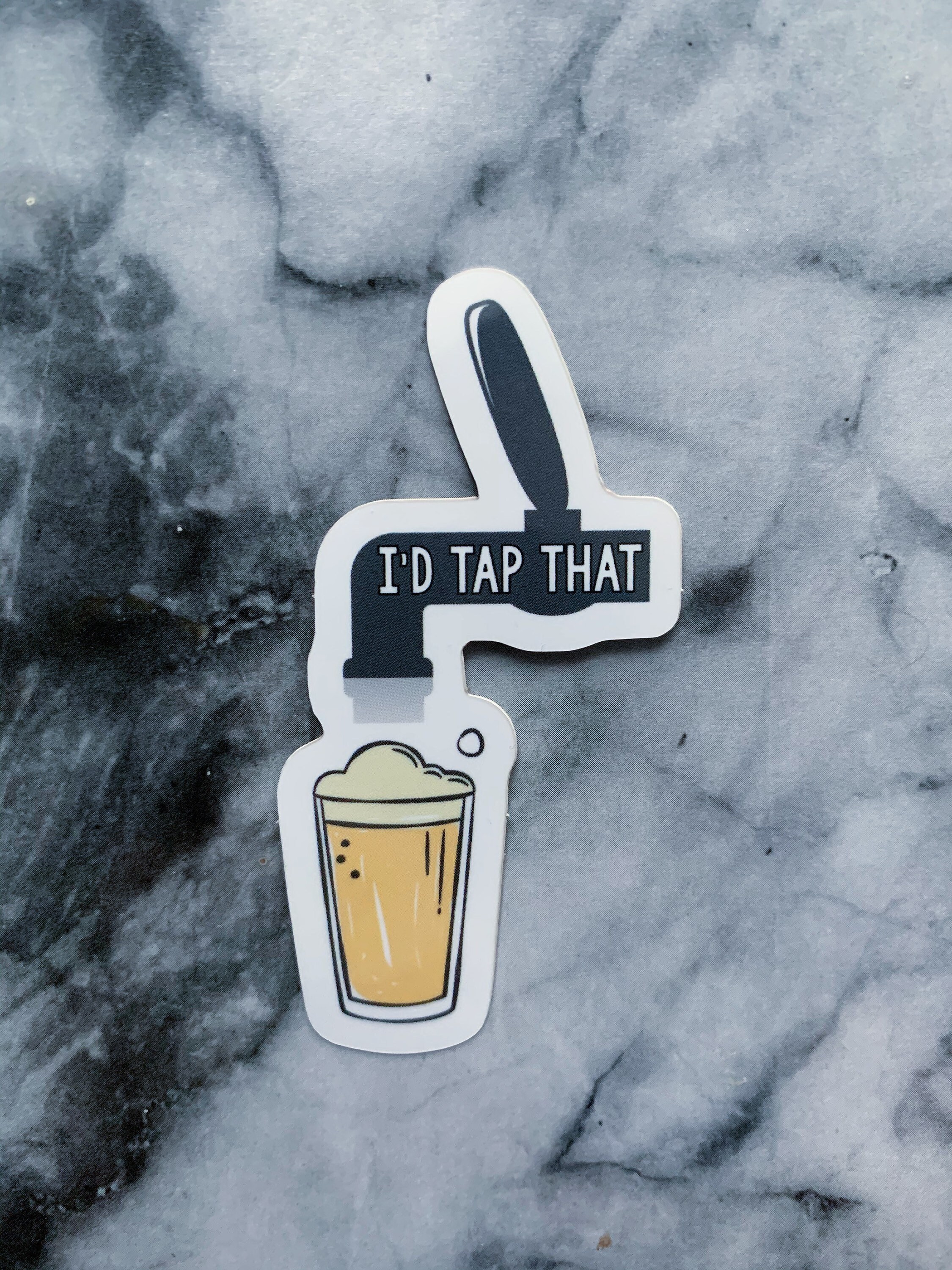 I'd Tap That, Beer Sticker - Etsy