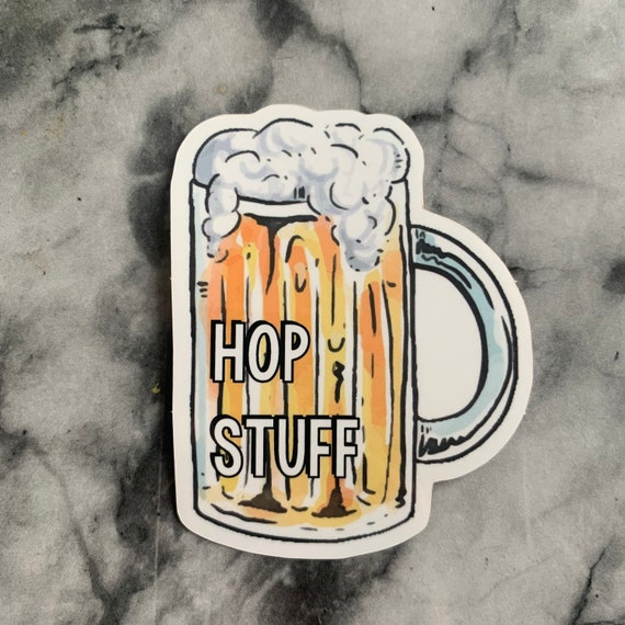Hop Stuff Sticker Beer Sticker | Etsy