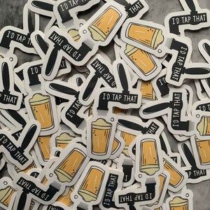 I'd Tap That, Beer Sticker - Etsy