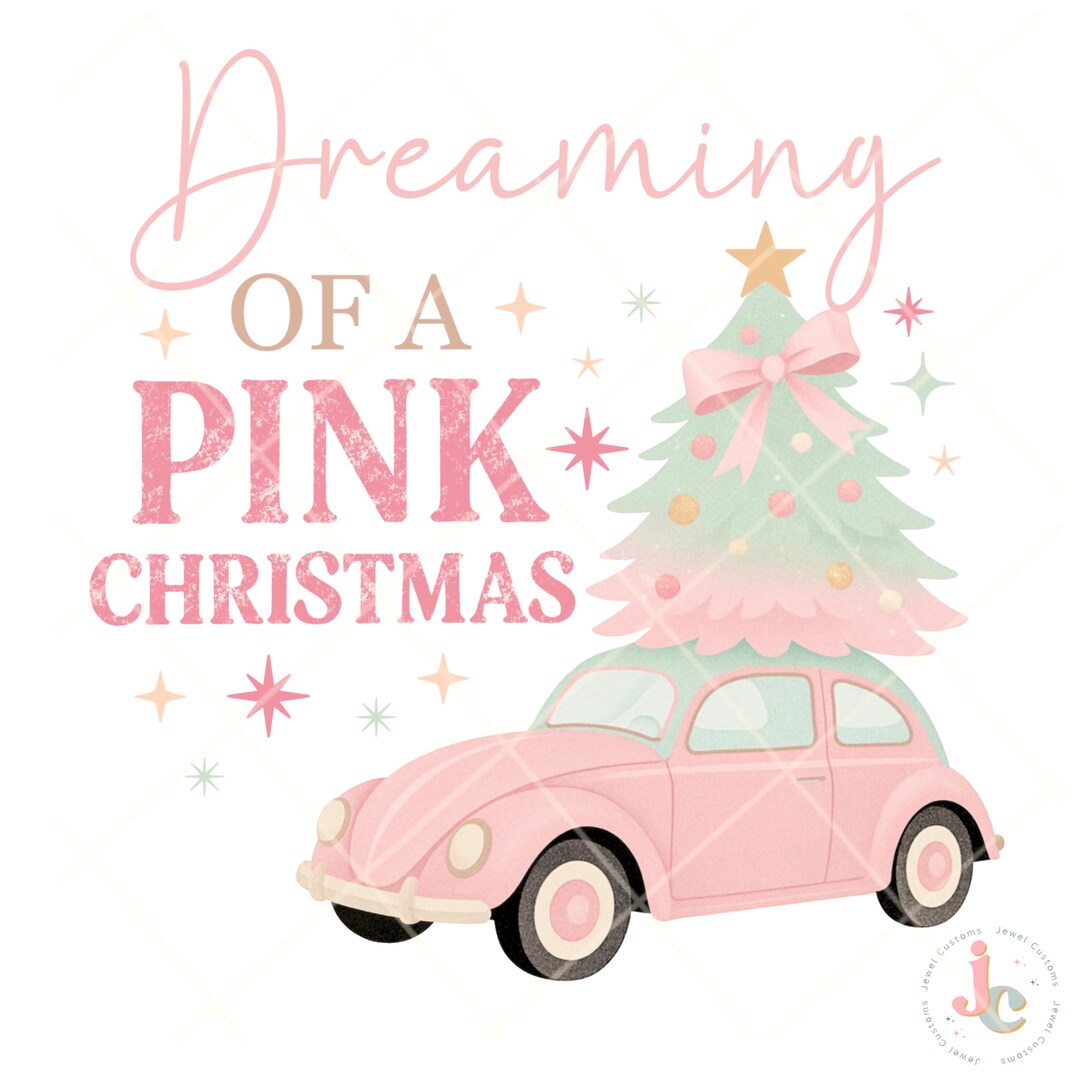 Dreaming of a Pink Christmas PNG, Girly Christmas Car PNG, Retro Pink ...