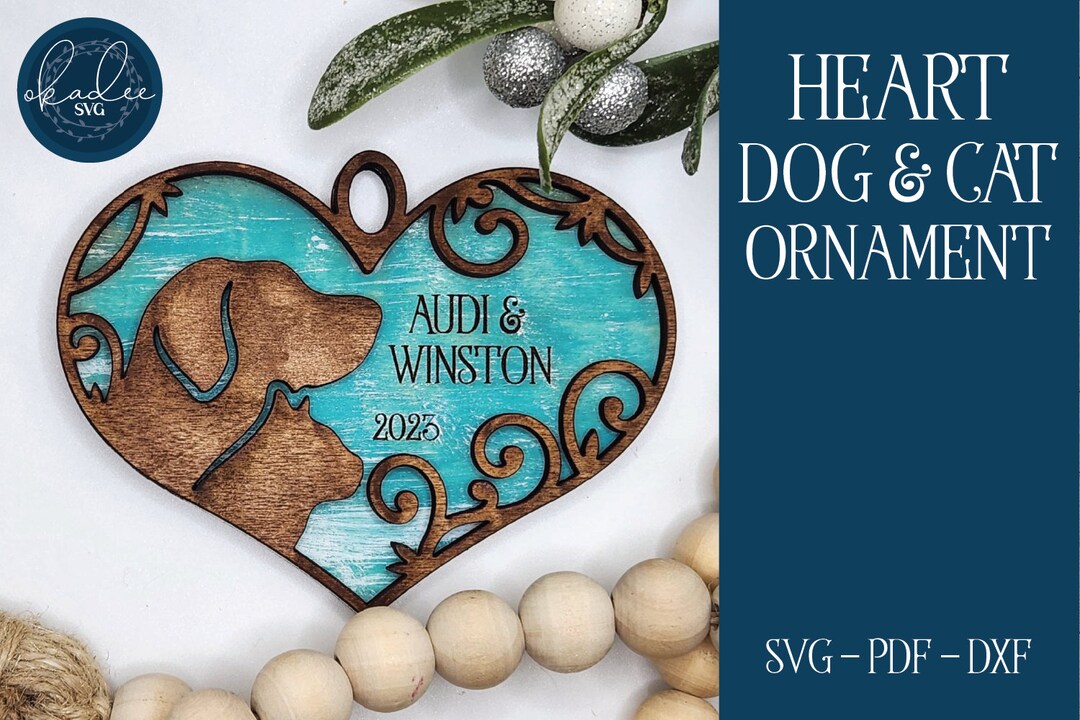 Laser Cut File, Glowforge, Cat Ornament, Christmas Ornament, Dog ...